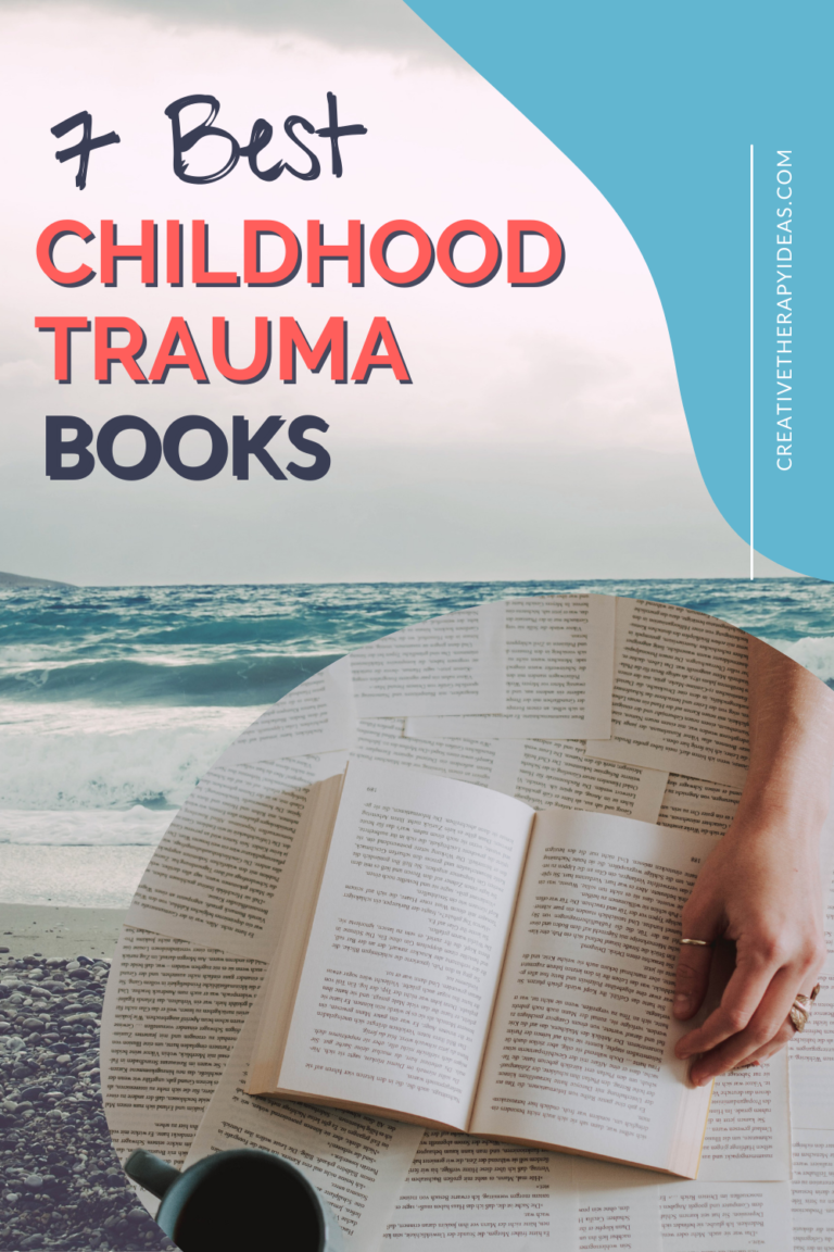7 Best Childhood Trauma Books - Creative Therapy Ideas