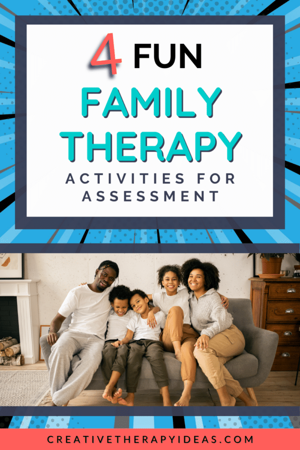 4 Fun Structural Family Therapy Activities for Assessment - Creative ...