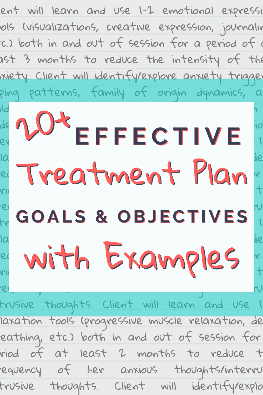 20+ Effective Treatment Plan Goals and Objectives (+ PDF with Examples ...